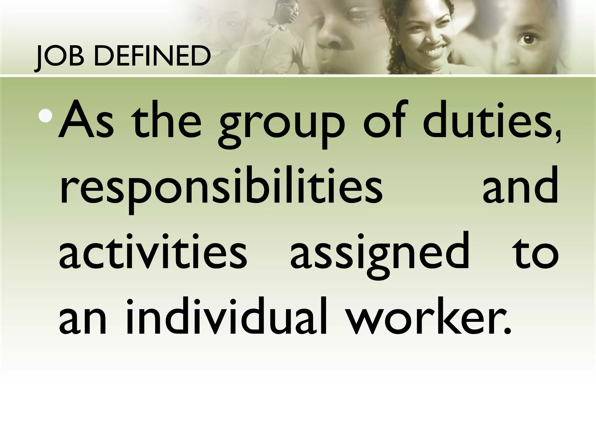 Job defined, analysis, description, specification and evaluation | PPT