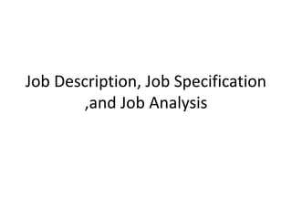 Job Description, Job Specification.pptx.final.pptx