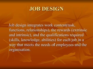 Human Resource Management Job design .ppt
