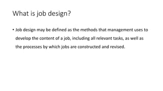 Job design and analysis | PPT
