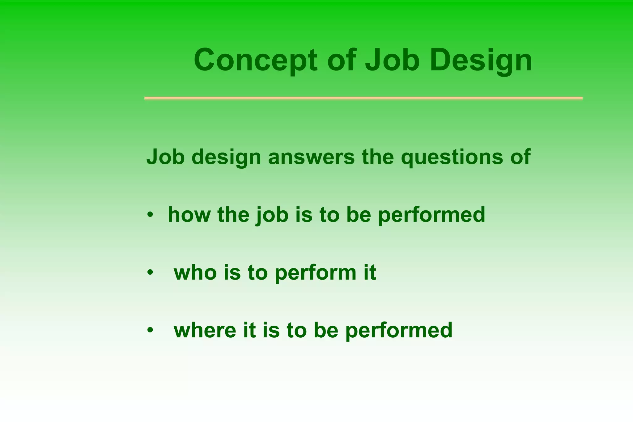 Job design and job analysis | PPT