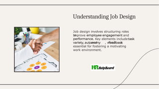 Job Design Meaning and Definition in HRM | PPT