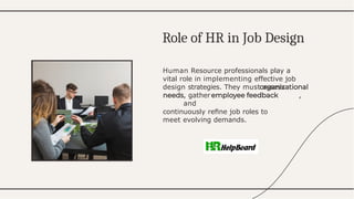 Job Design Meaning and Definition in HRM | PPT