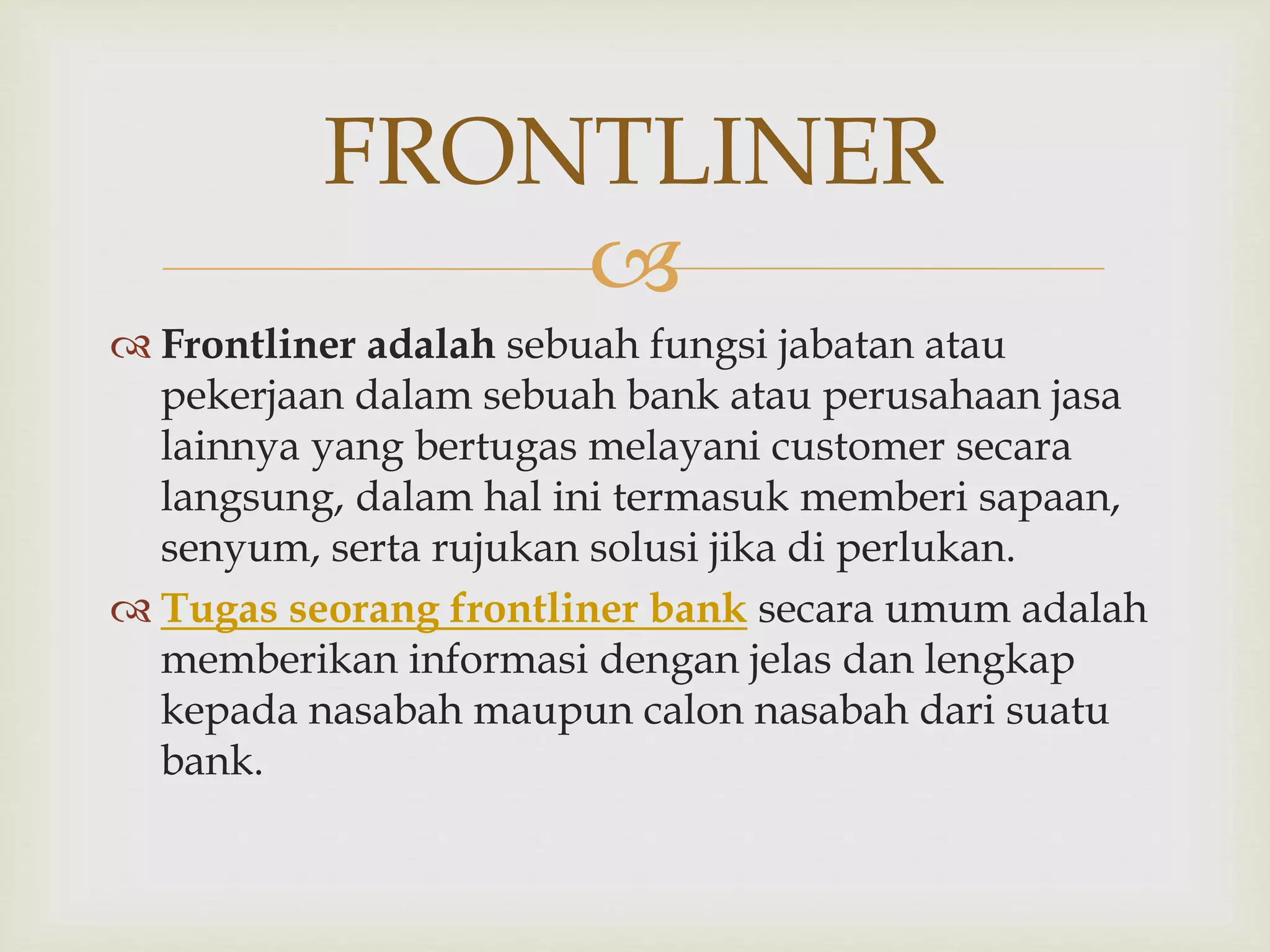 Job Desk Fronliner Banker | PPSX