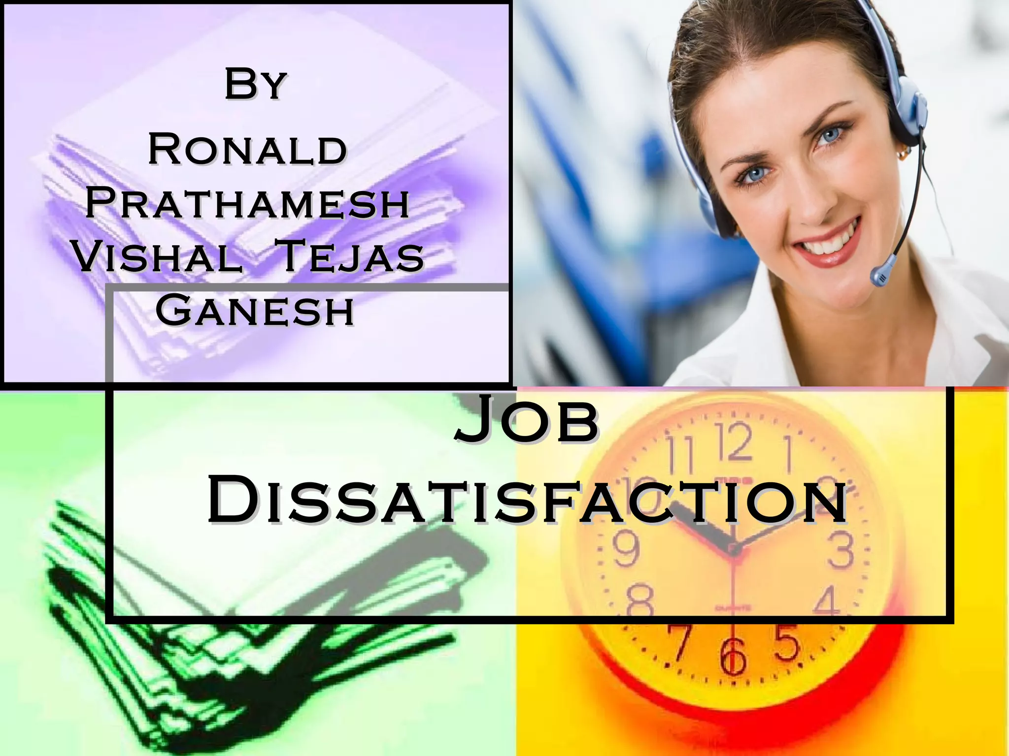 Job Dissatisfaction | PPT