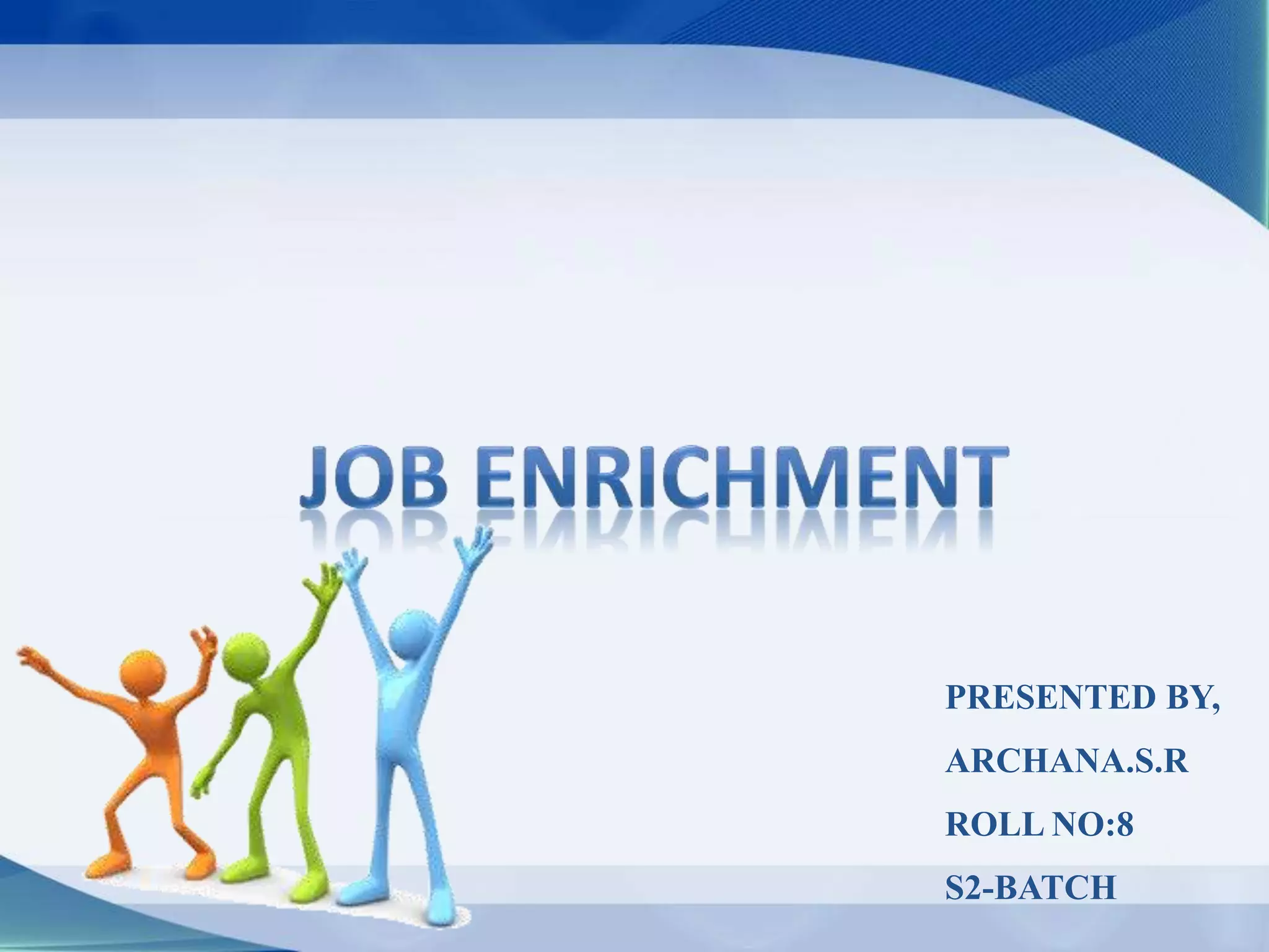 Jobenrichment 121213022750-phpapp01 | PPTX