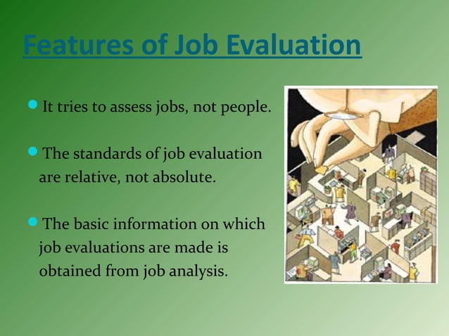 Job evaluation its methods and advantages & dis-advatages | PPT