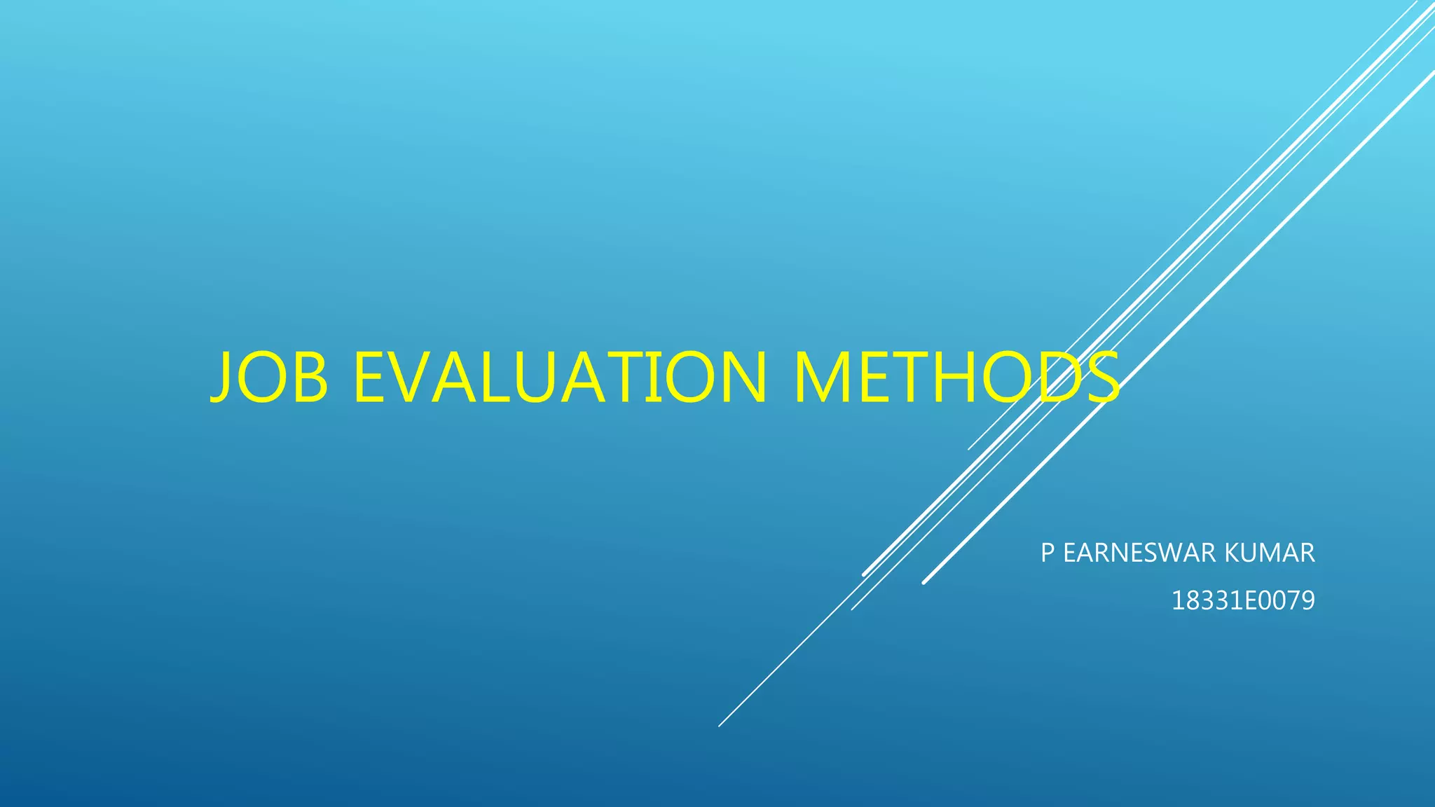 Job evaluation methods | PPTX