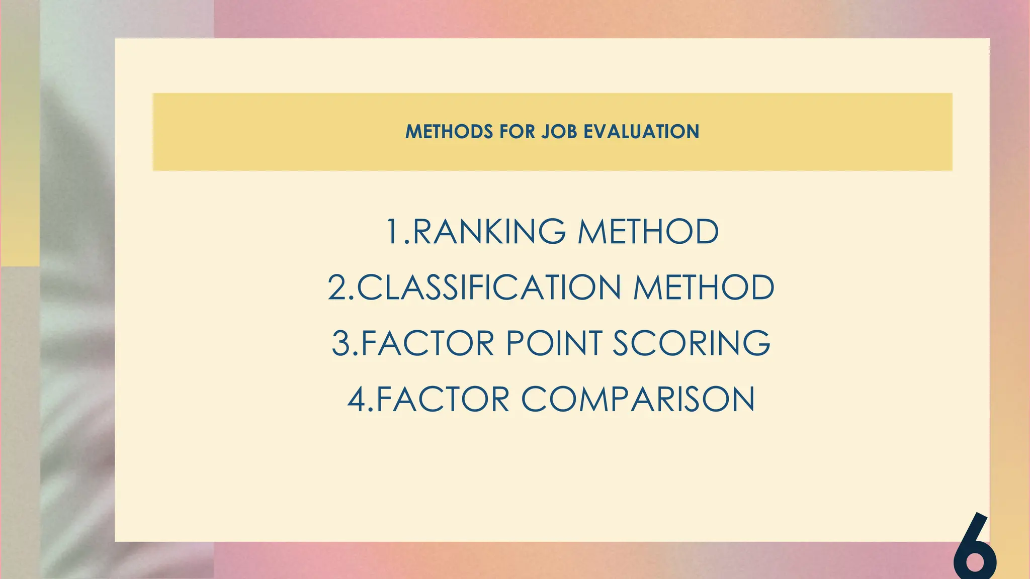 Job evaluation (meaning, Procedure, principles,) | PPTX
