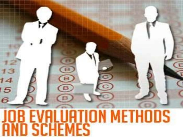 Job evaluation and grading – process and systems | PPTX