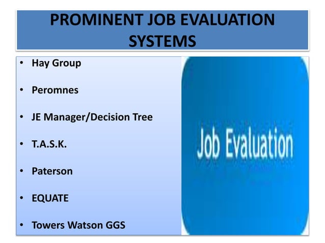 Job evaluation and grading – process and systems | PPTX