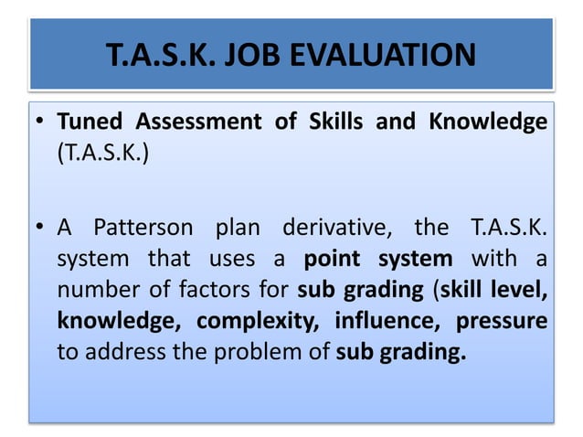 Job evaluation and grading – process and systems | PPTX