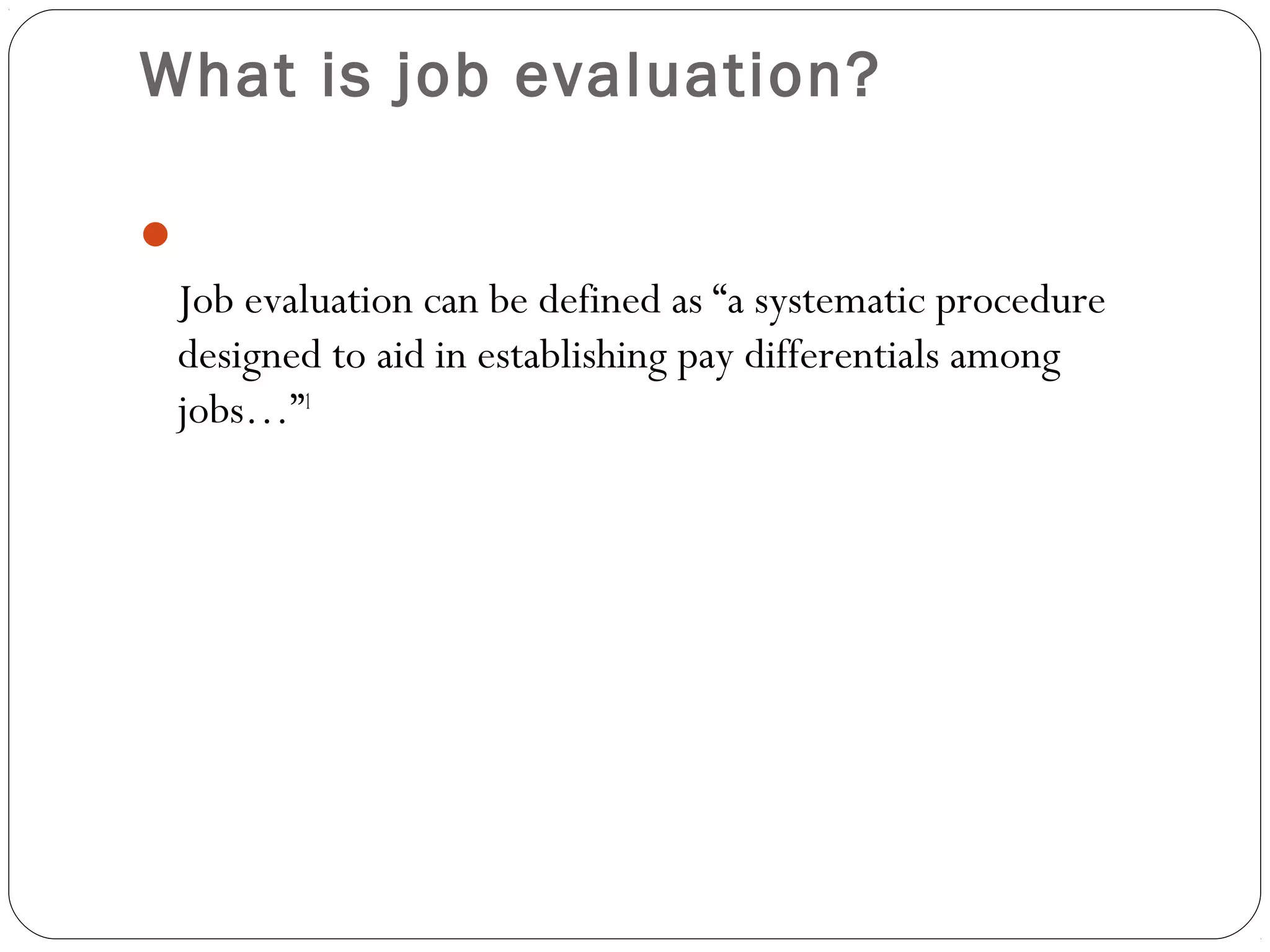 Job evaluation methods | PPT