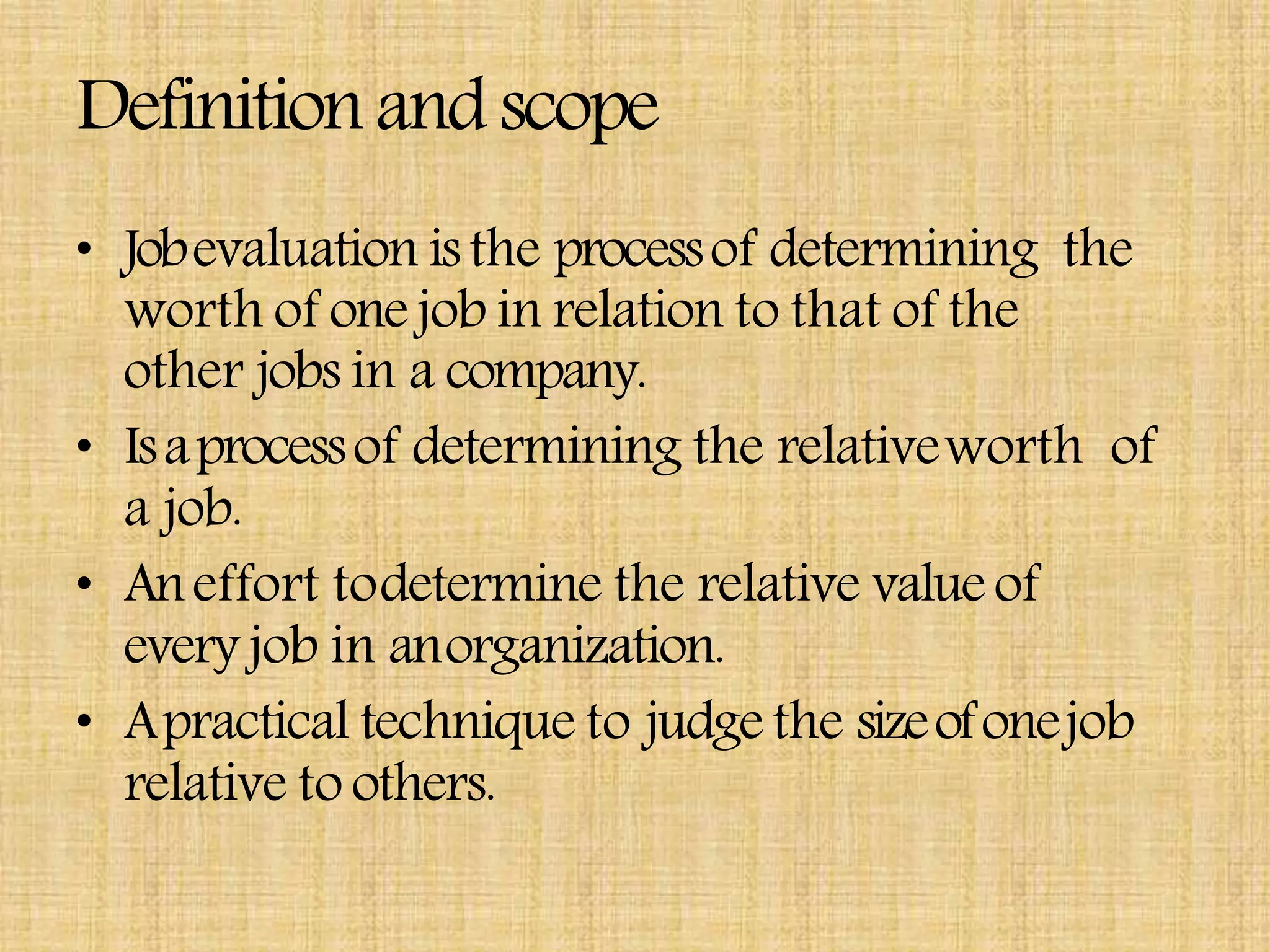 Job evaluation scope_process | PPTX