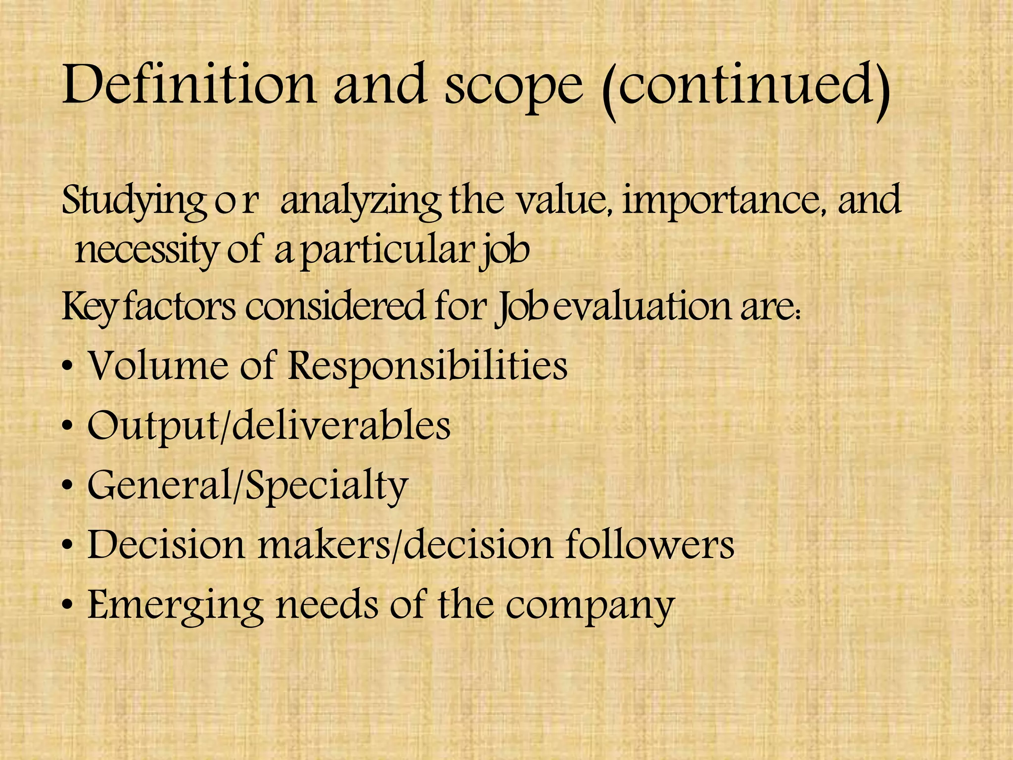 Job evaluation scope_process | PPTX