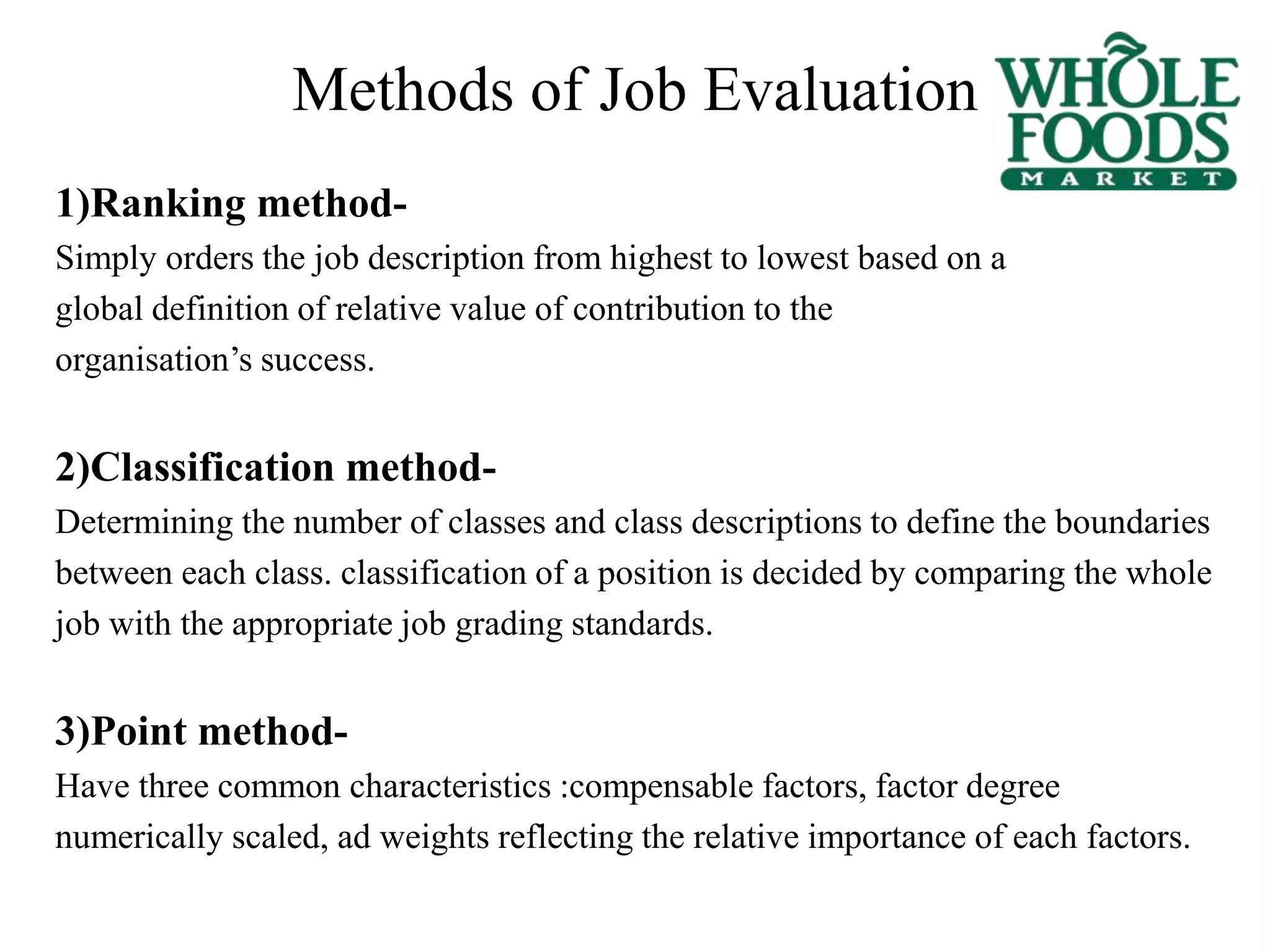 Job evaluation at Whole Foods (Case Study ) | PPTX