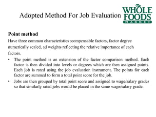 Job evaluation at Whole Foods (Case Study ) | PPTX