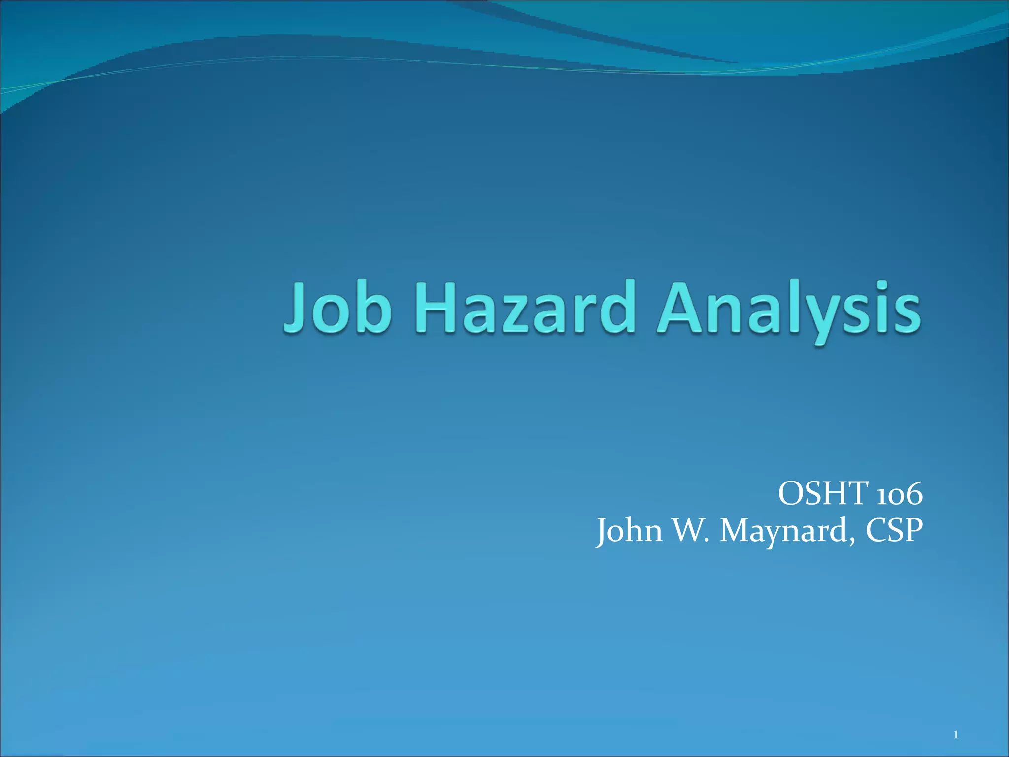 Job Hazard Analysis | PPT