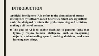 ARTIFICIAL INTELLIGENCE THE SIMULATION OF HUMAN INTELLIGENCE BY ...