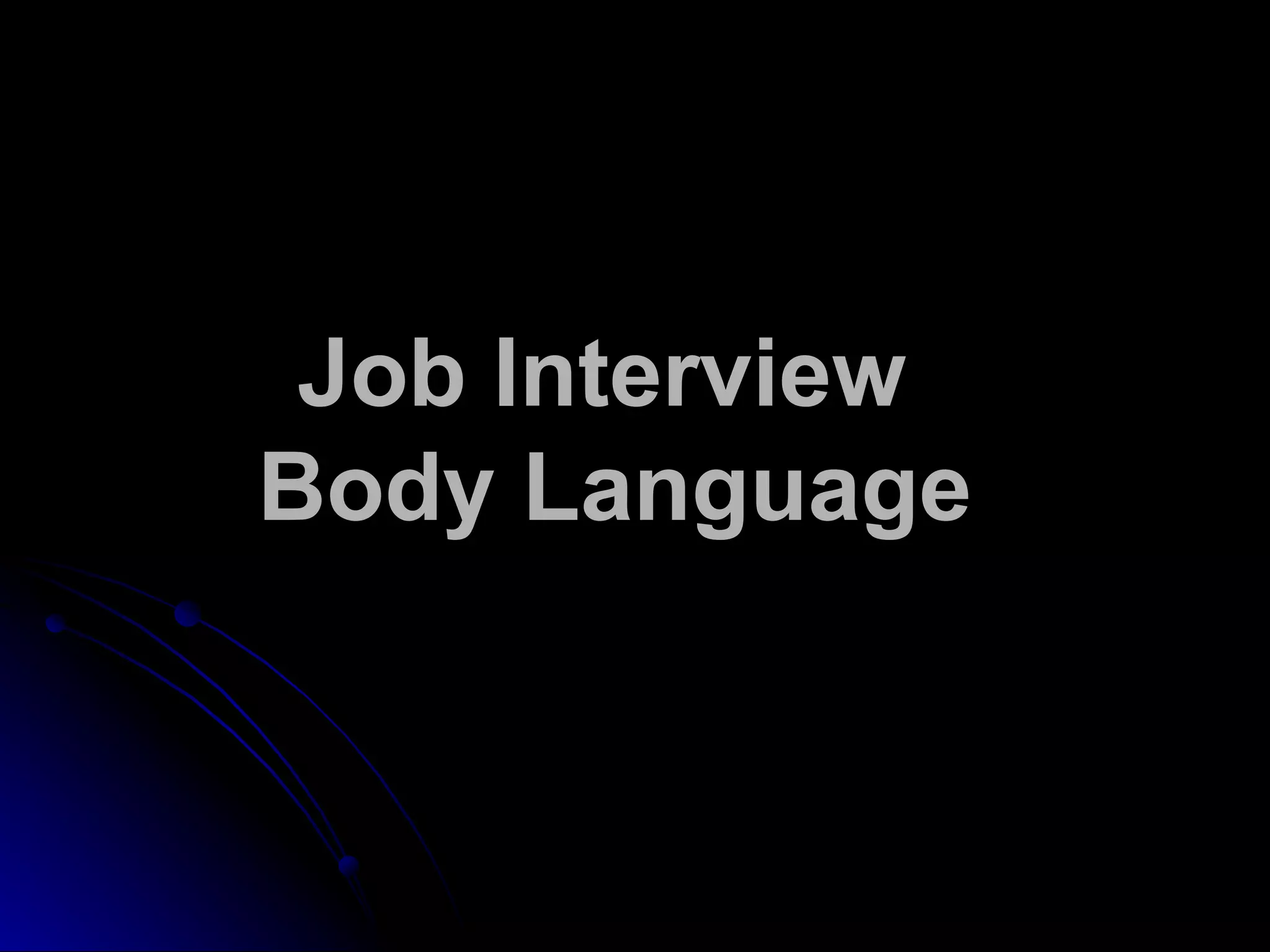 Job interview body language | PPT