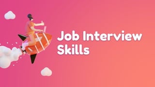 Job Interview Skills | PPTX