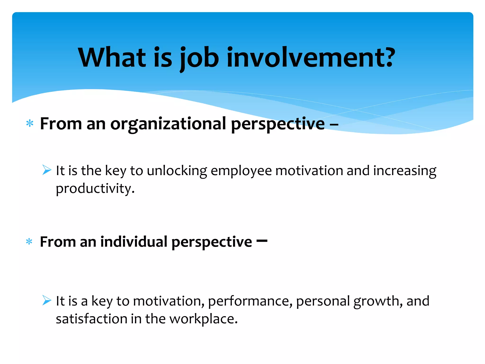 Job involvement ppt | PPTX