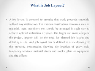 Job layout of cinstruction site | PPTX