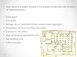 Job layout of cinstruction site | PPTX