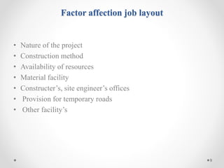 Job layout of cinstruction site | PPTX