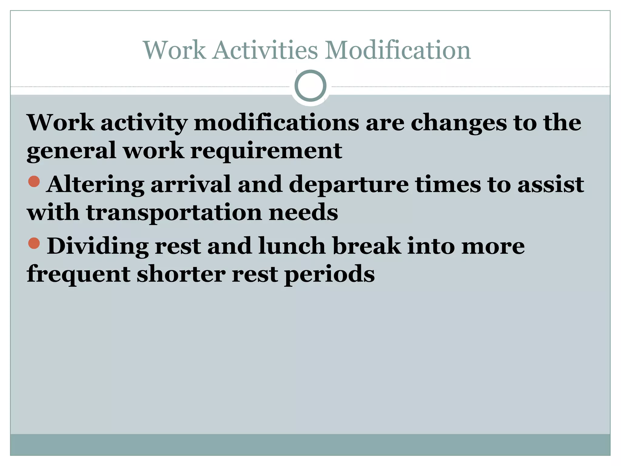 Job modifications community physiotherapy | PPT