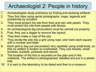 Job of historian and archaeologist | PPT