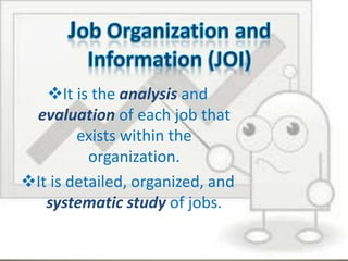 Job organization and information ( job analysis ) | PPTX