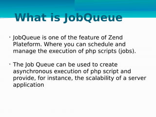 Job Queue Presentation - OSSCamp 2014 | PPT