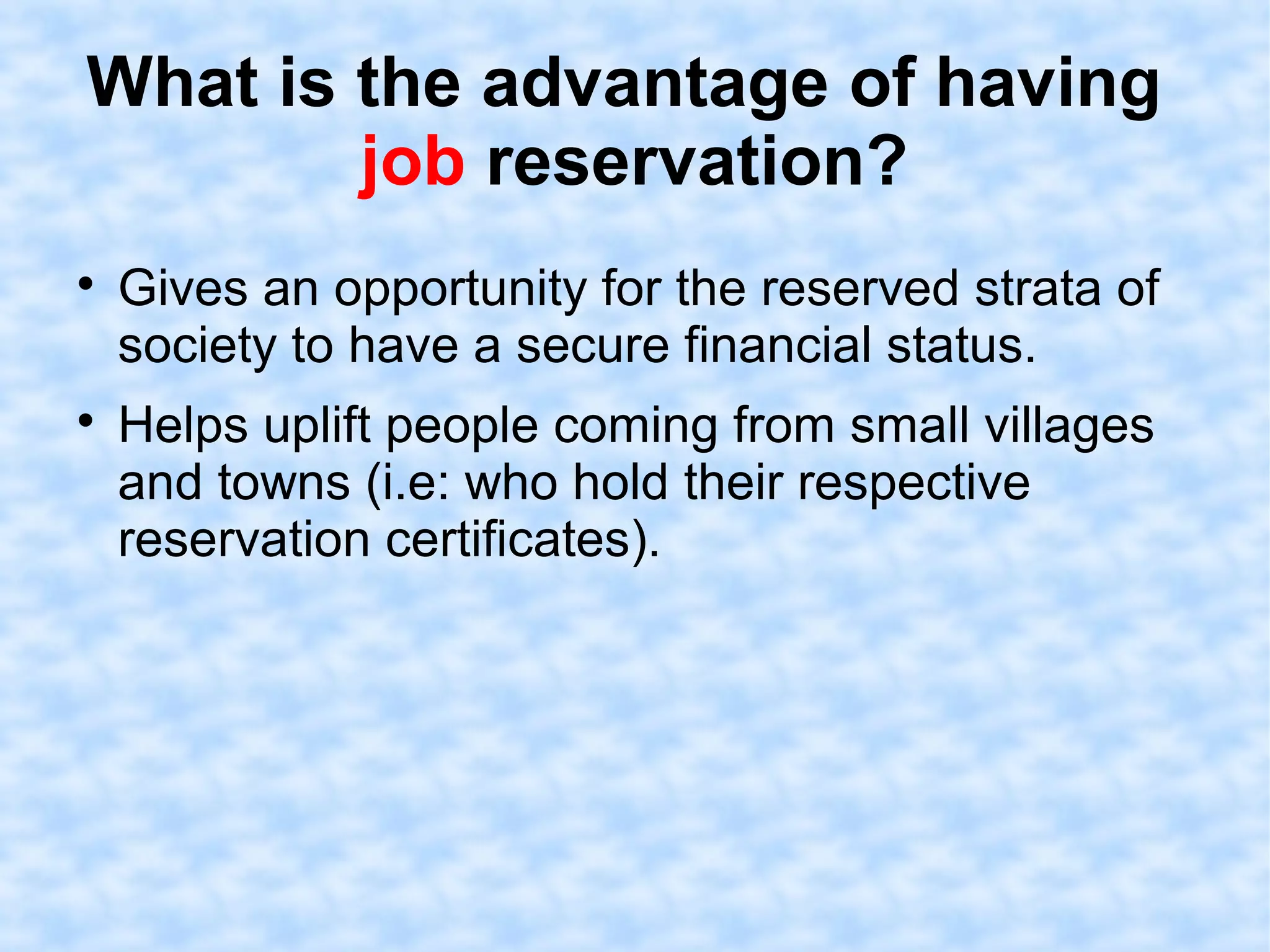 Job Reservation | PPT