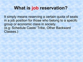 Job Reservation | PPT