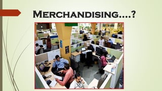 Job responsibilities of a merchandiser | PDF