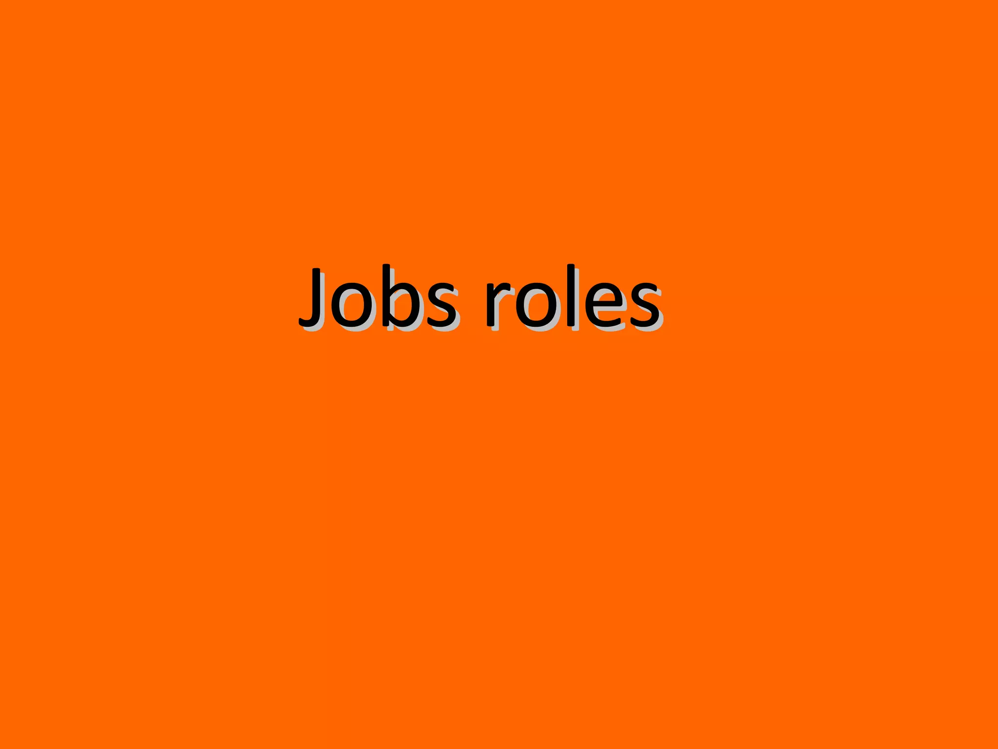 Job roles | PPT