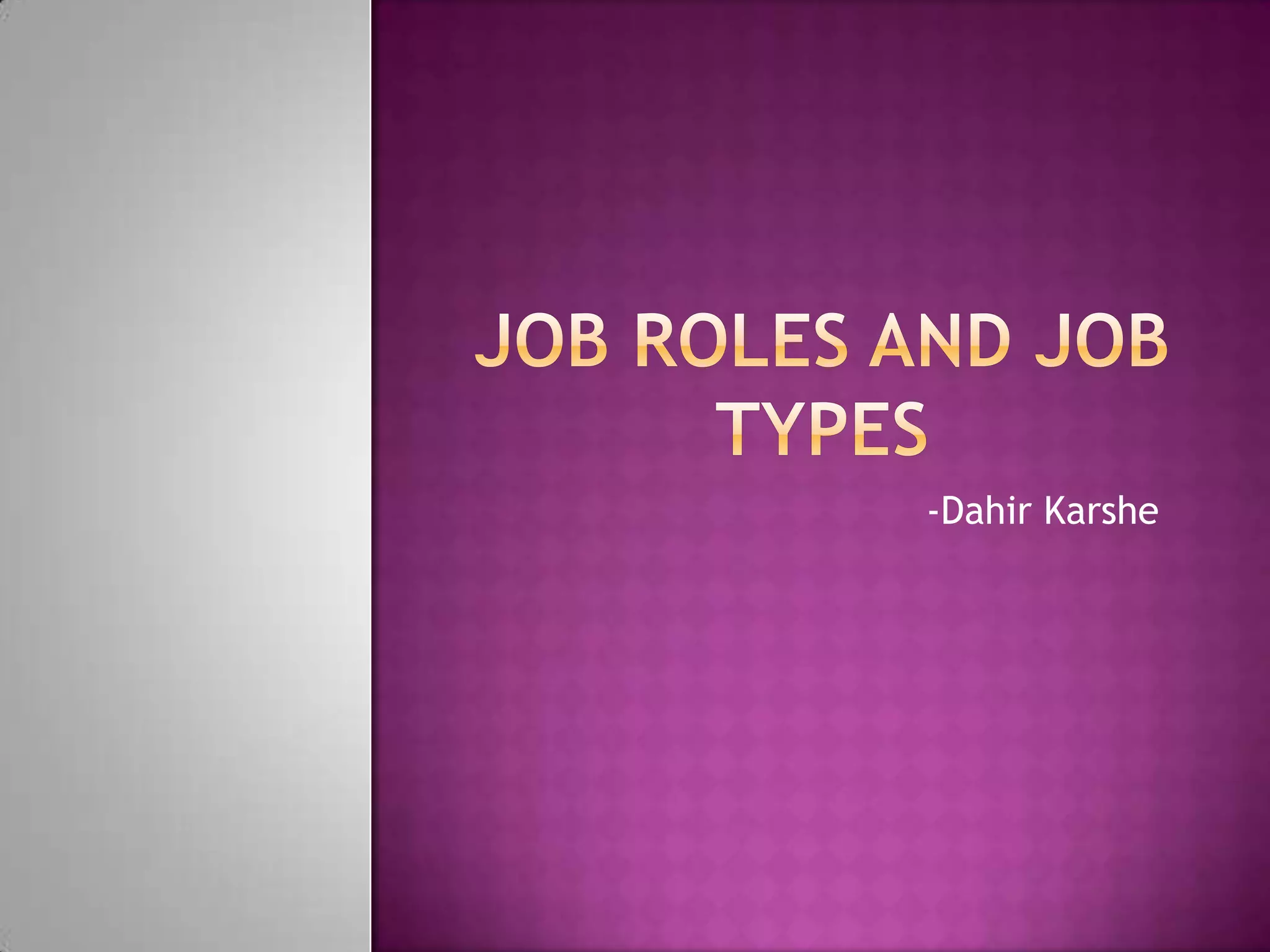 Job roles and job types | PPTX