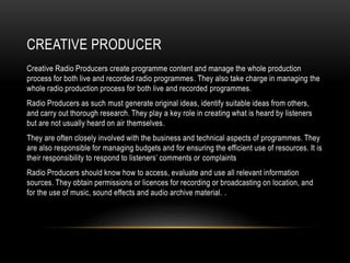 Job roles in commercial radio production | PPTX