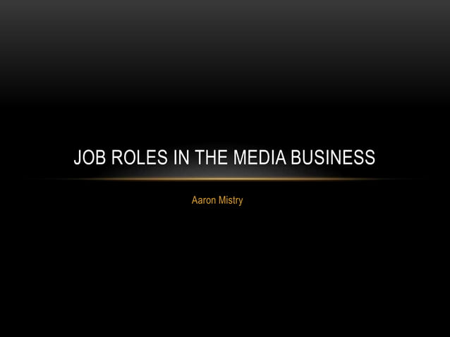 Job roles in the media | PPT