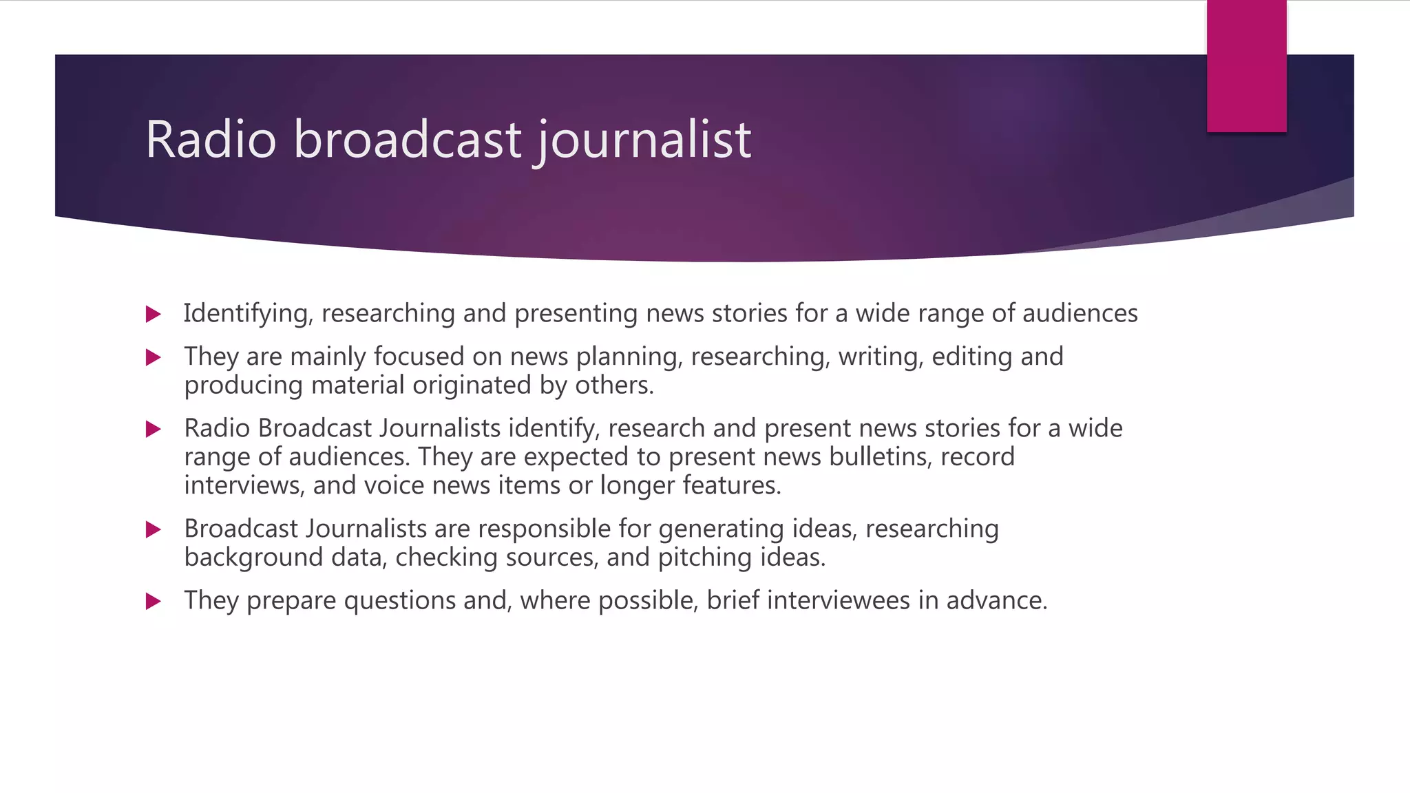 Job roles in the radio news industry | PPTX
