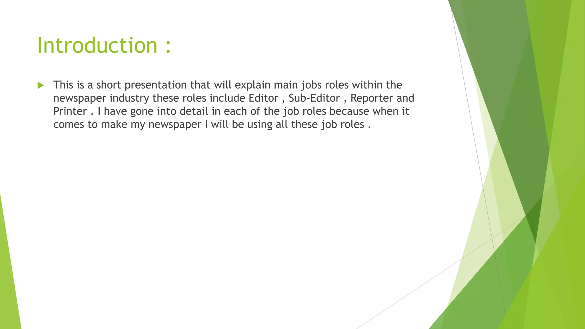 Job roles within a newspaper | PPTX