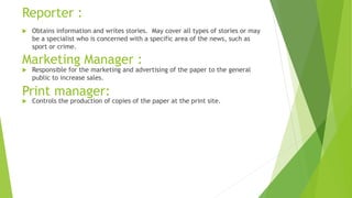 Job roles within a newspaper | PPTX