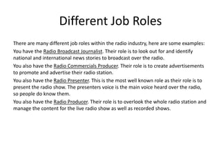 Job roles within the radio industry | PPTX