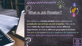 JOB ROTATION.pptx