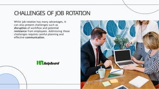 Job Rotation, Types and Purpose of Job Rotation | PPTX