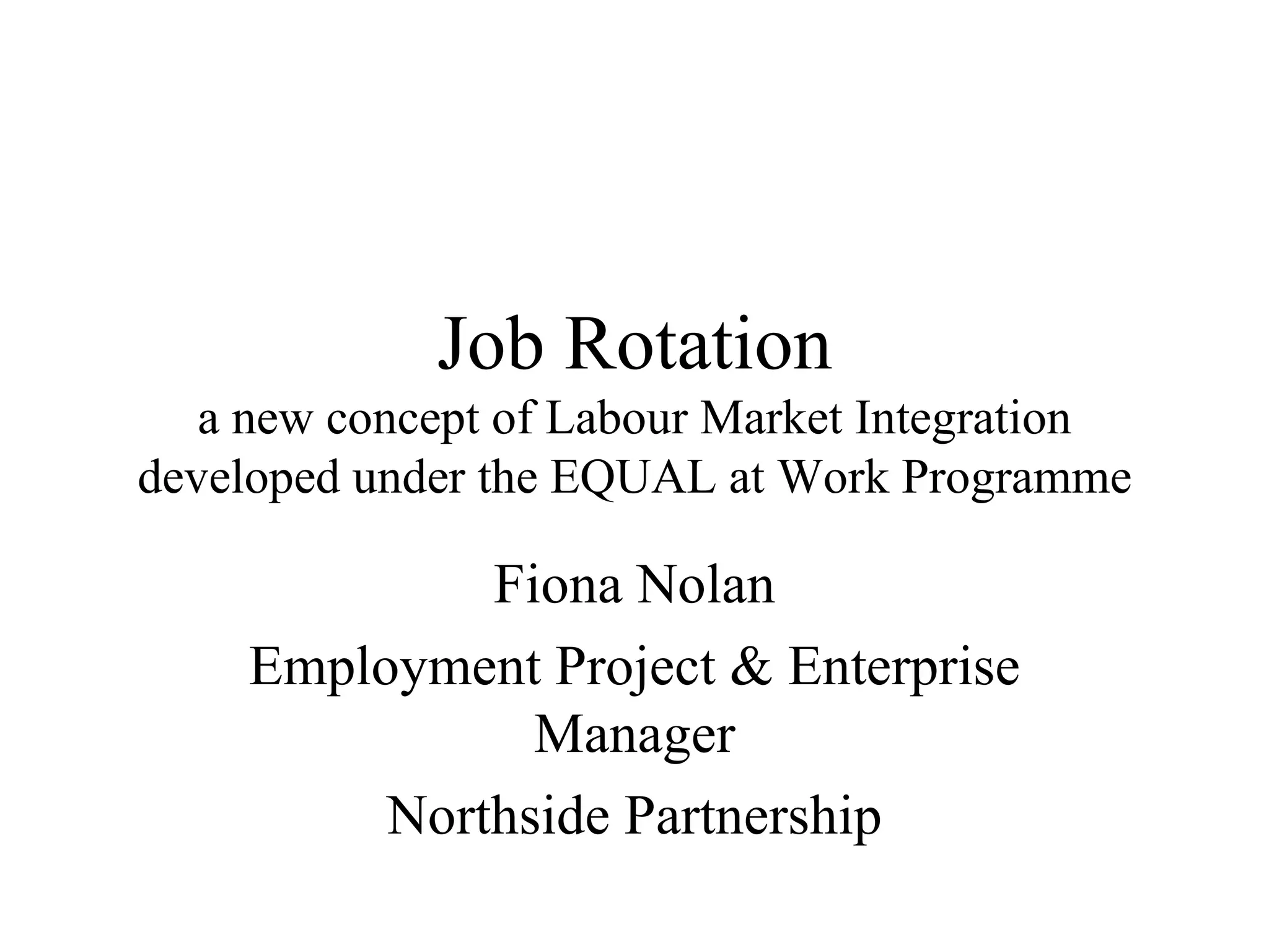 Job rotation fiona-nolan (1) | PPT | Careers