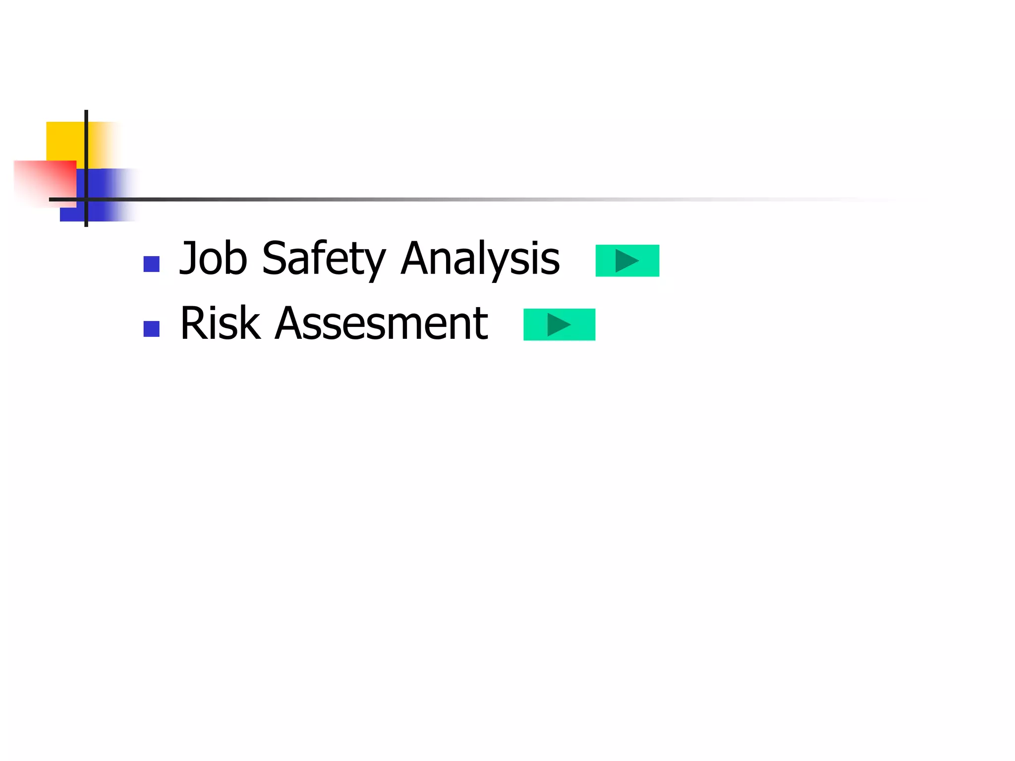 Job Safety Analysis.ppt