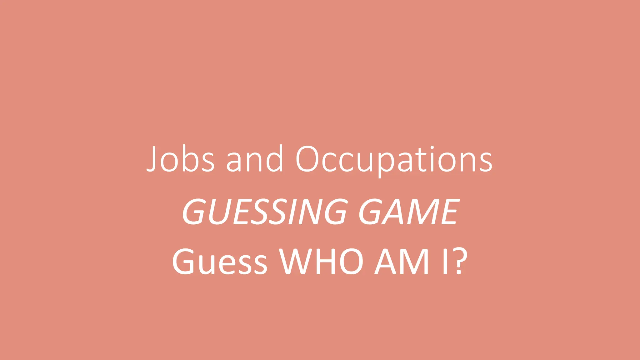 Jobs and Occupations and Guess who am I? | PPTX | Gardening | Home & Garden