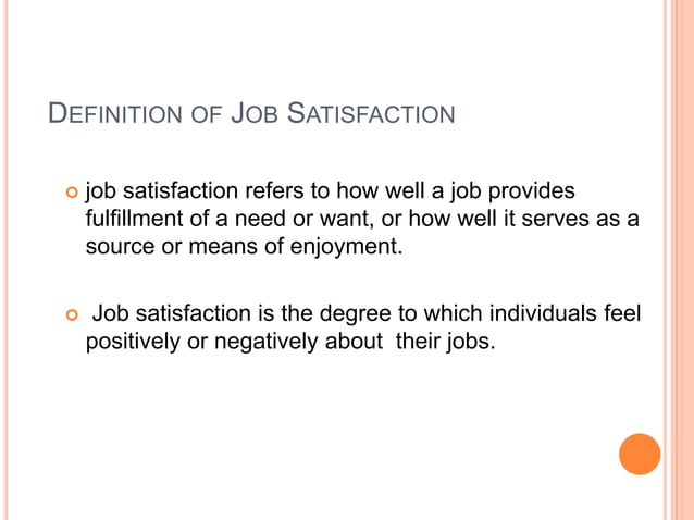 Job satisfaction | PPT